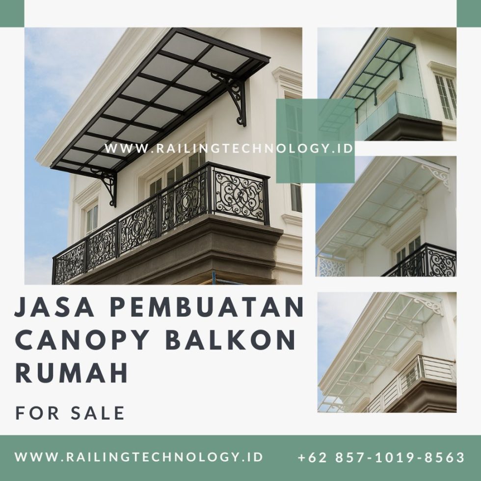 Jasa Pembuatan Canopy Balkon Rumah Duri Kosambi - Railing Technology
