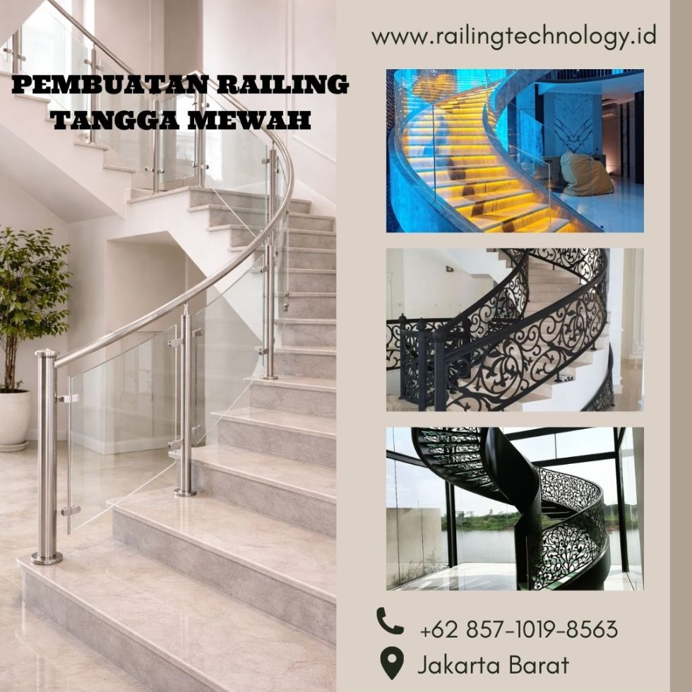 Pembuatan Railing Tangga Mewah Duri Kosambi - Railing Technology